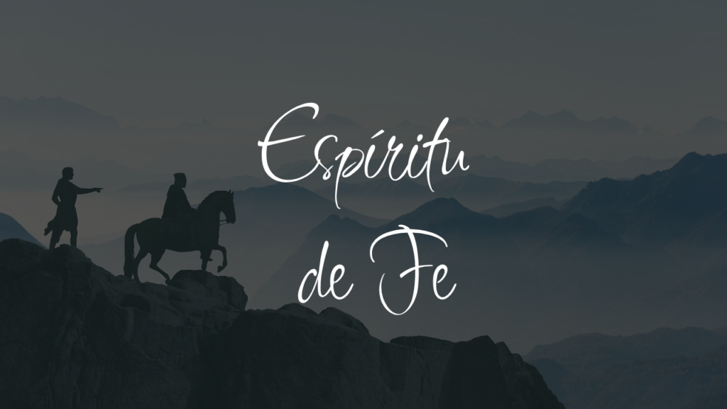 Espíritu de Fe – Fe y Victoria Global